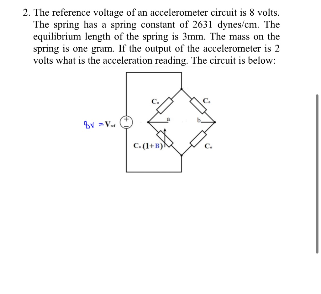 Solved 2. The reference voltage of an accelerometer circuit | Chegg.com