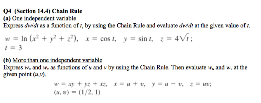 Solved Q4 (Section 14.4) Chain Rule (a) One independent | Chegg.com