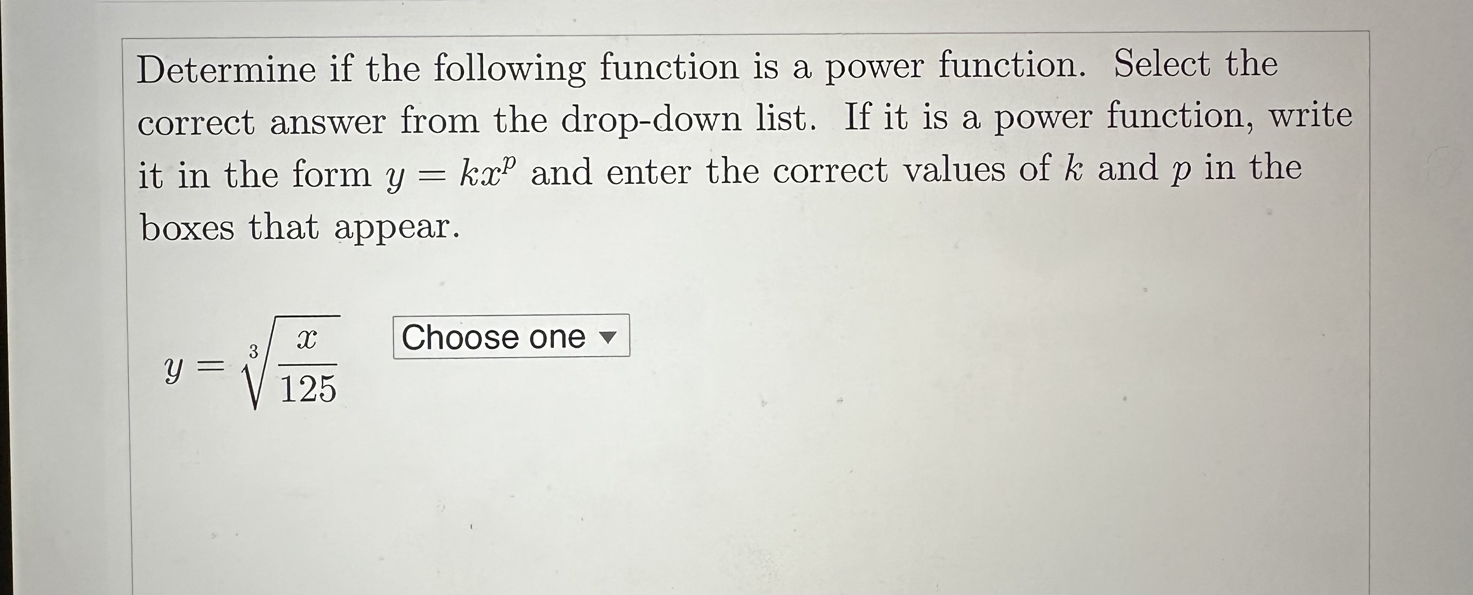 Solved Determine if the following function is a power | Chegg.com