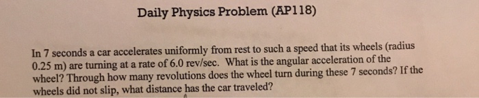 Solved Daily Physics Problem (AP118) In 7 seconds a car | Chegg.com