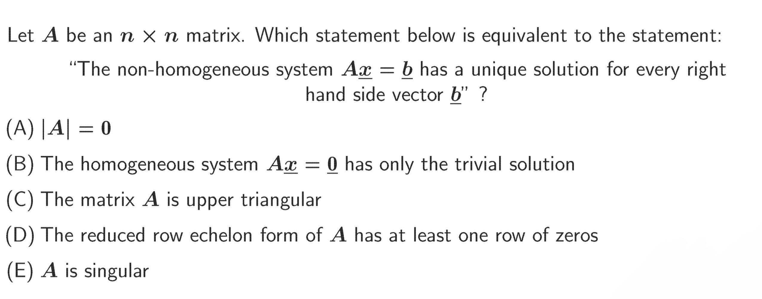 Solved Let A be an n×n matrix. Which statement below is | Chegg.com