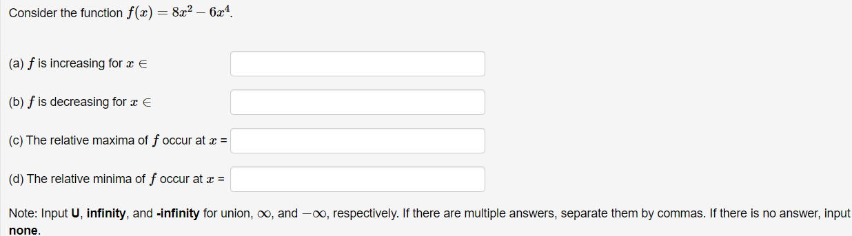 Solved Consider the function f(x)=8x2−6x4. (a) f is | Chegg.com