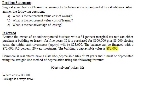 Solved Problem Statement: Suggest your choice of leasing vs. | Chegg.com