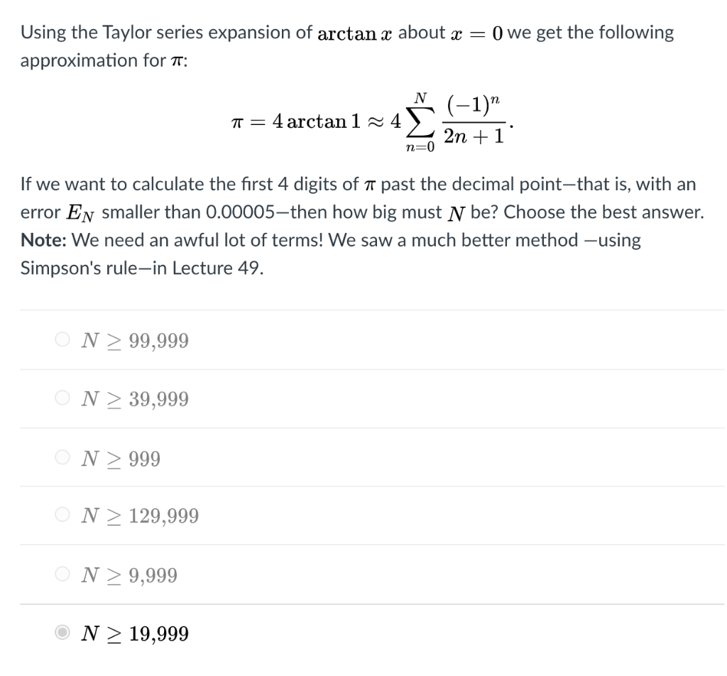 Solved Using the Taylor series expansion of arctan x about x | Chegg.com