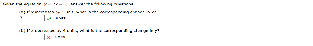 Solved Given the equation y = 7x - 3, answer the following | Chegg.com