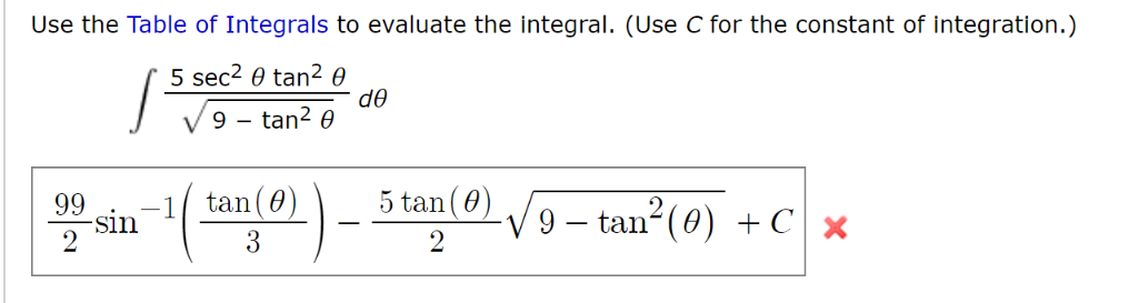 Solved Use the Table of Integrals to evaluate the integral. | Chegg.com