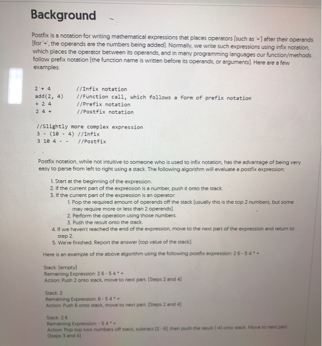 Solved Background Postfix is a notation for writing | Chegg.com