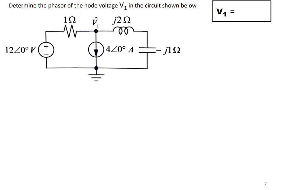 Solved Determine the phasor of the node voltage V1 in the | Chegg.com