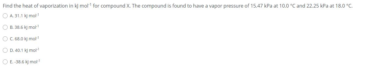 Solved Find the heat of vaporization in kJ molt for compound | Chegg.com