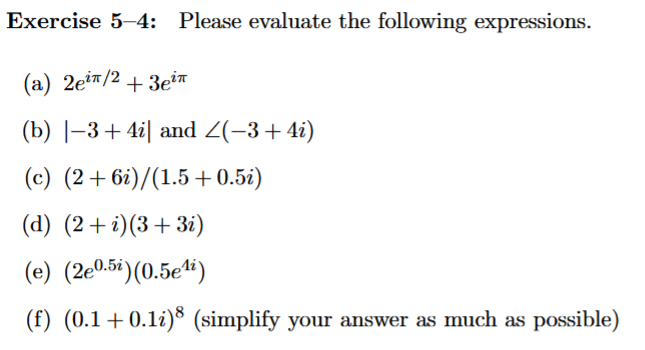 Solved Exercise 5-4: Please evaluate the following | Chegg.com