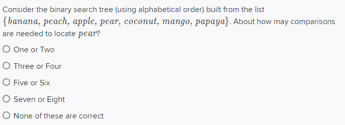Solved Consider The Binary Search Tree Using Alphabetical 
