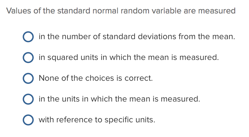 Solved Values of the standard normal random variable are | Chegg.com