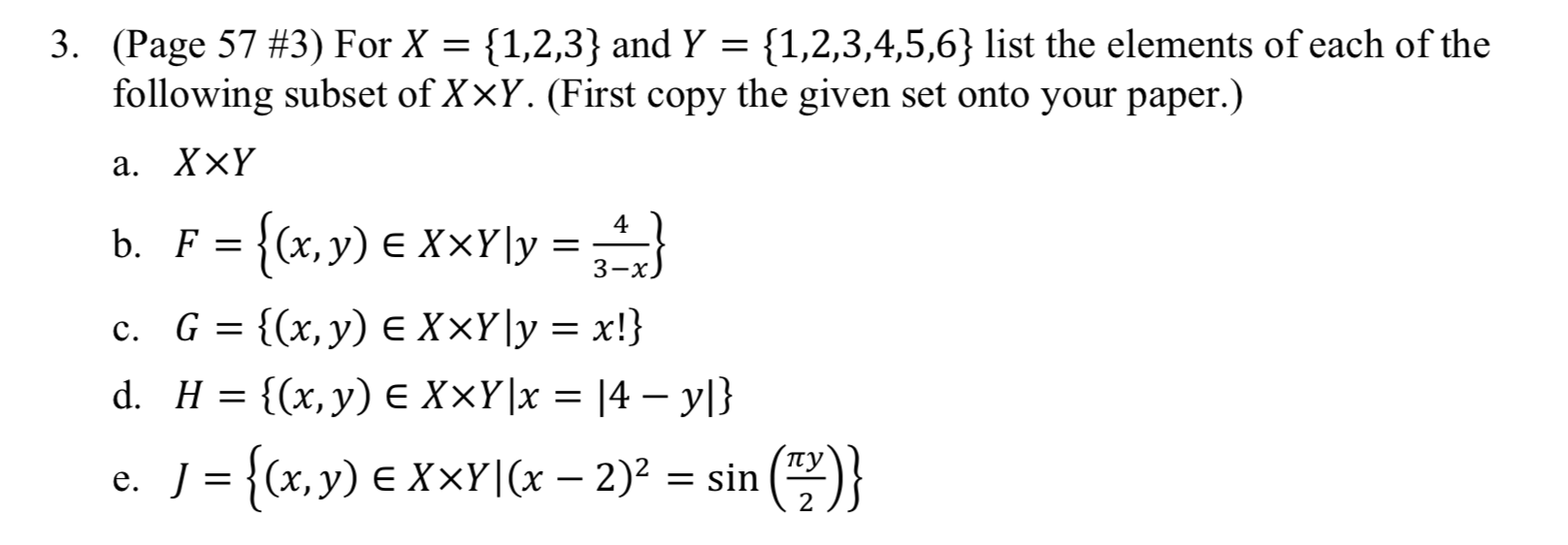 Solved 3. (Page 57 #3) For X = {1,2,3} and Y = {1,2,3,4,5,6} | Chegg.com