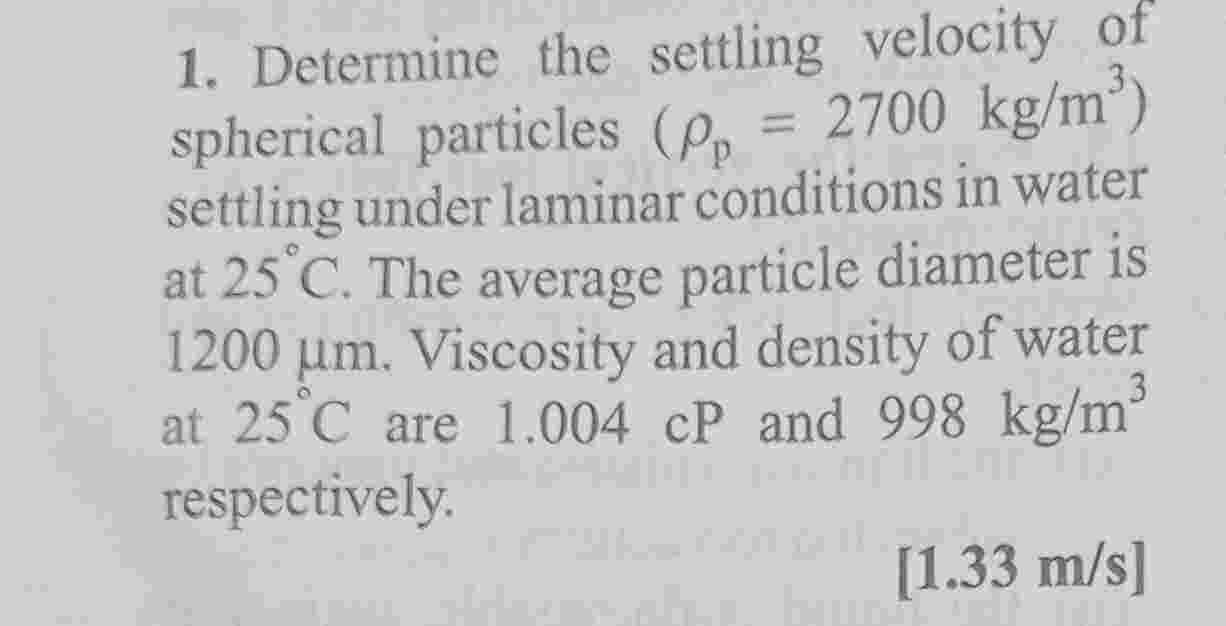 Solved Determine the settling velocity ofspherical particles | Chegg.com