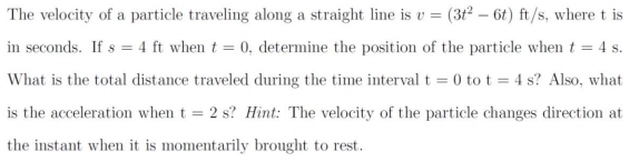 Solved The velocity of a particle traveling along a straight | Chegg.com