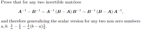 Solved Prove that for any two invertible matrices | Chegg.com
