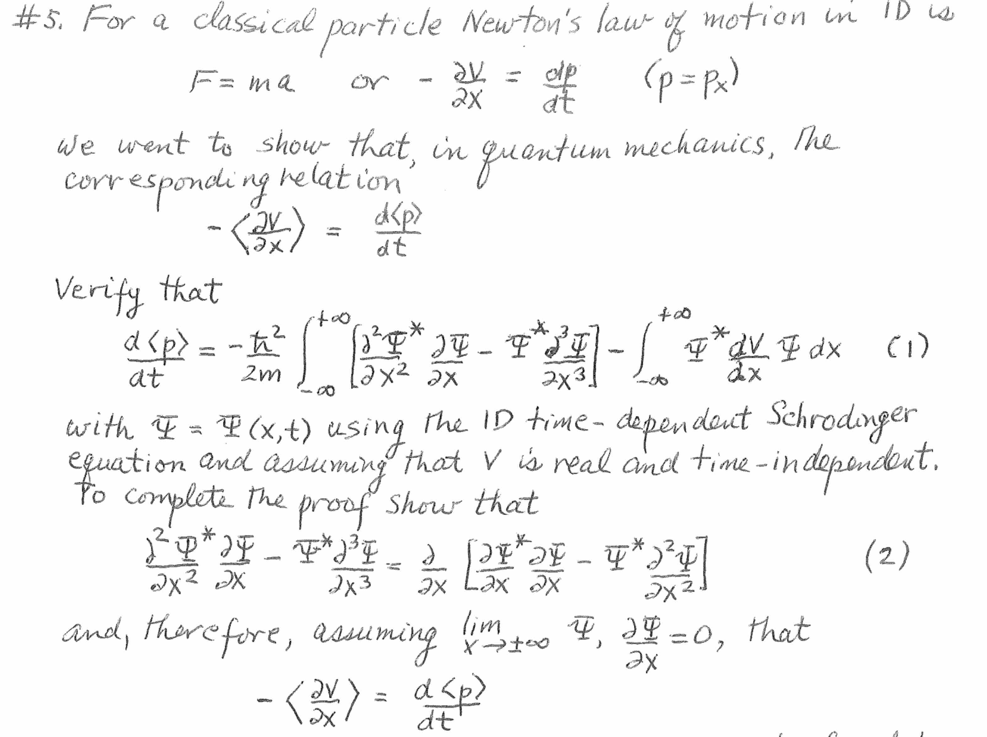 Solved #5. For a classical particle Newton's law of motion | Chegg.com