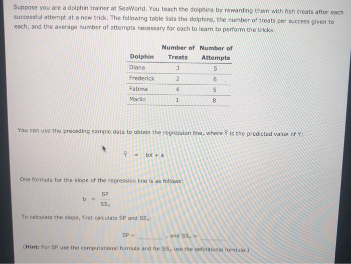 Solved Suppose you are a dolphin trainer at SeaWorld. You | Chegg.com