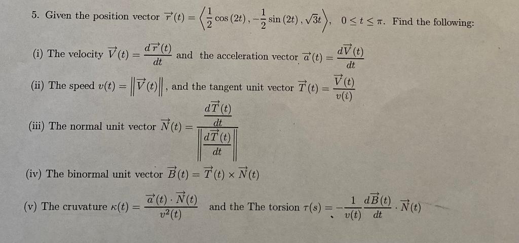 Solved 5. Given the position vector | Chegg.com