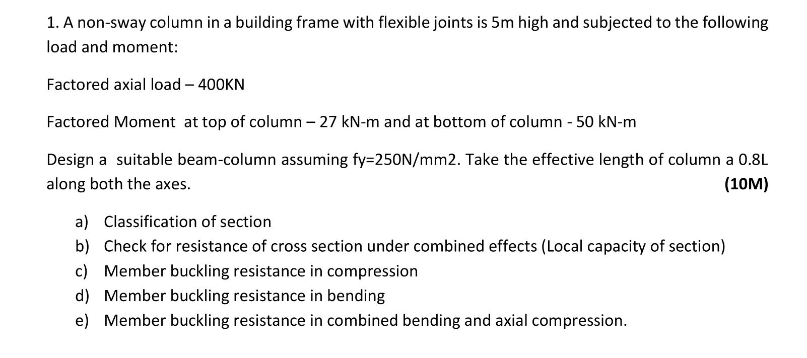 Solved 1. A non-sway column in a building frame with | Chegg.com