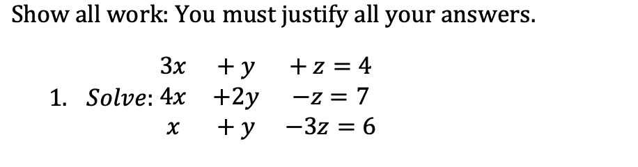 Show all work: You must justify all your answers. 1. | Chegg.com
