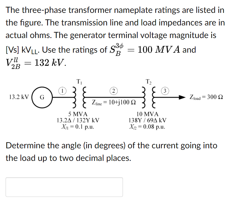 Solved The three-phase transformer nameplate ratings are | Chegg.com