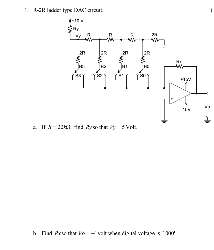 Solved 1. R-2R ladder type DAC circuit. A+10 V 3Ry Vy R R 2R | Chegg.com