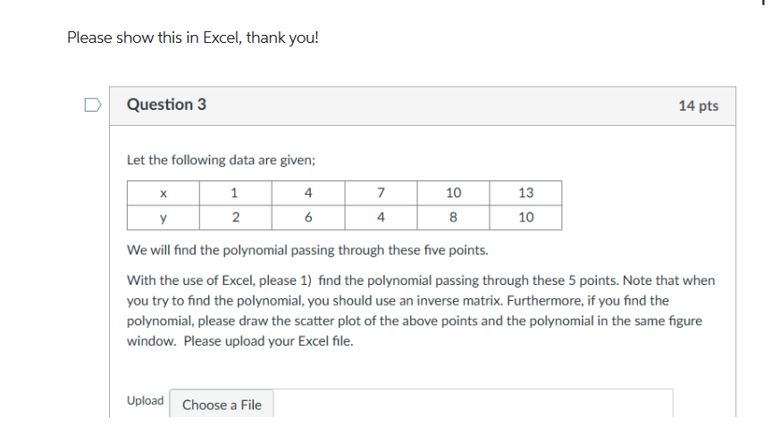 Solved Please show this in Excel, thank you! Question 3 14 | Chegg.com