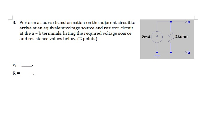 Solved: 3. Perform A Source Transformation On The Adjacent... | Chegg.com