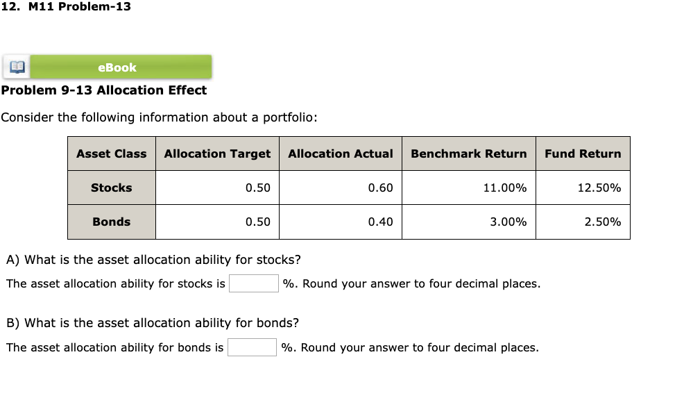 Solved eBookProblem 9-13 ﻿Allocation EffectConsider the | Chegg.com