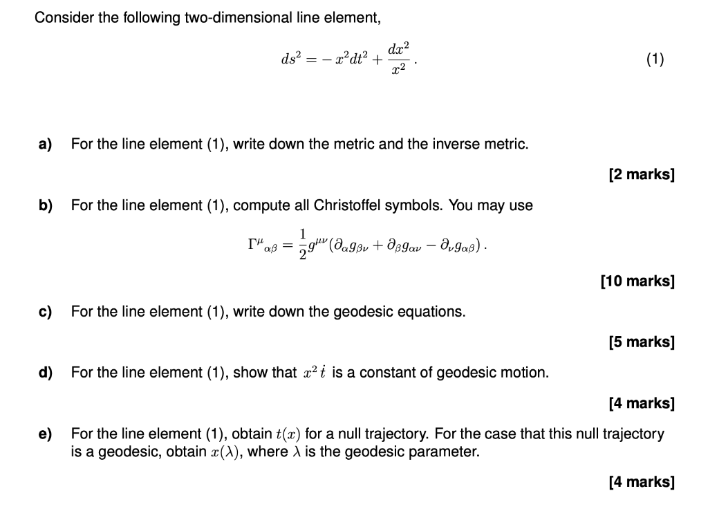 Solved Consider the following two-dimensional line element, | Chegg.com