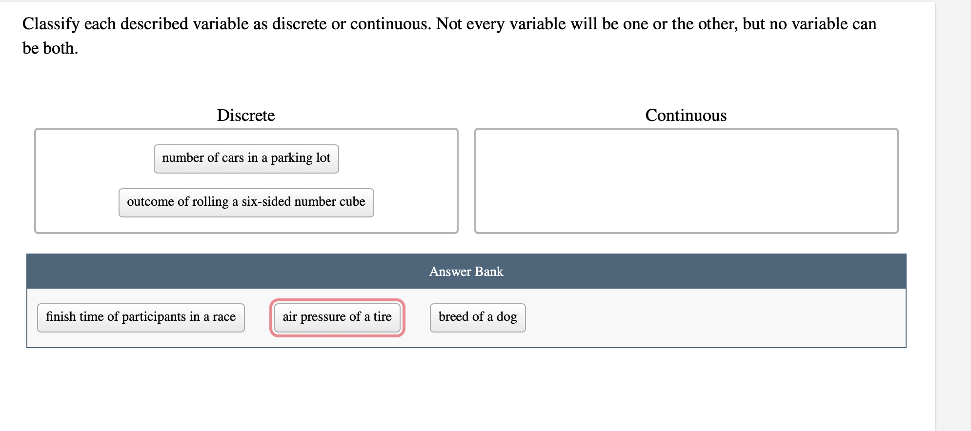 Solved Classify each described variable as discrete or | Chegg.com Solved Classify each described variable as discrete or | Chegg.com
