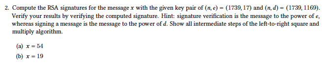 2. Compute the RSA signatures for the message x with | Chegg.com