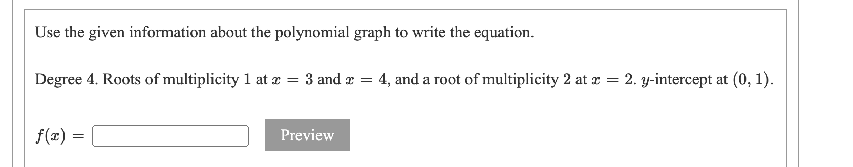 Solved Use the given information about the polynomial graph | Chegg.com