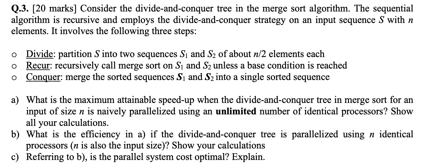Solved Q.3. [20 marks] Consider the divide-and-conquer tree | Chegg.com