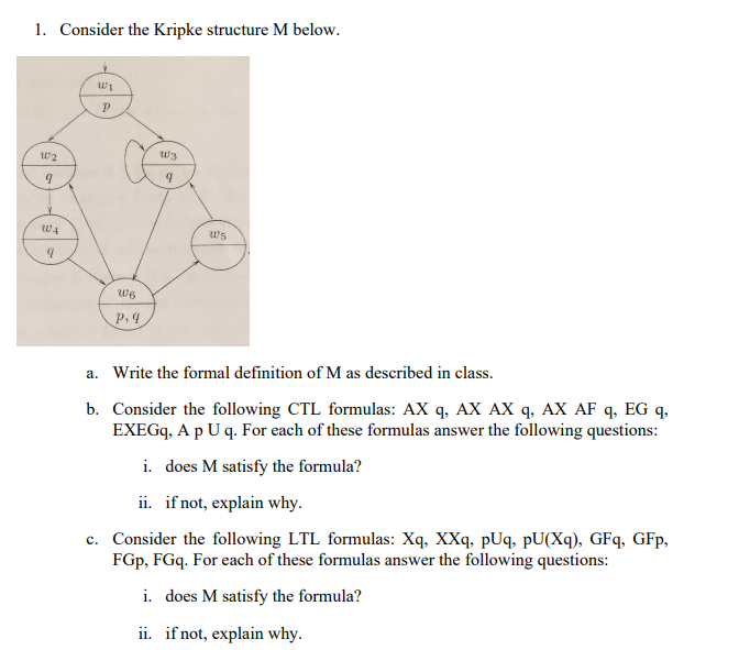 Solved 1. Consider the Kripke structure M below. P w3 9 9 5 | Chegg.com