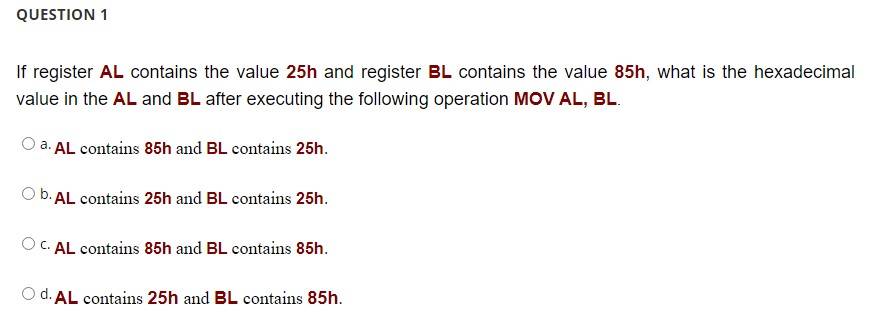 Solved If register AL contains the value 25 h and register | Chegg.com