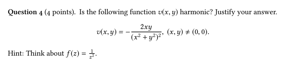 Solved Question 4 4 Points Is The Following Function 