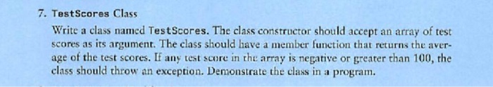 7 Testscores Class Write Class Named Testscores Class Constructor Accept Array Test Scores