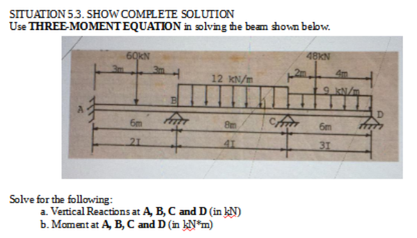 Solved SITUATION 53. SHOW COMPLETE SOLUTION Use THREE-MOMENT | Chegg.com