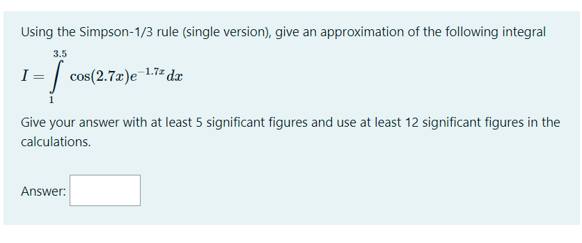 Solved Using the Simpson-1/3 rule (single version), give an | Chegg.com