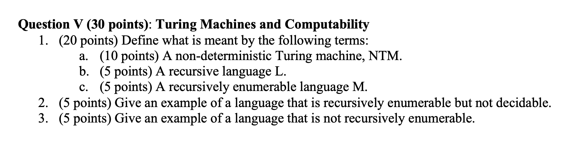 Solved Question V (30 points): Turing Machines and | Chegg.com