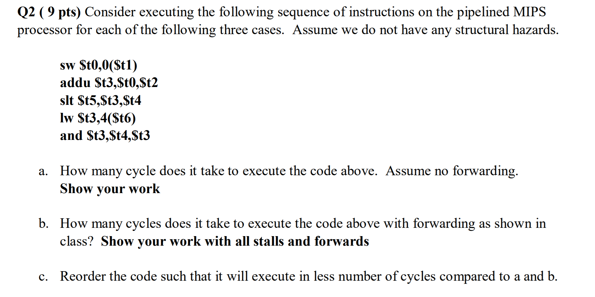 Solved Q2 (9 pts) Consider executing the following sequence | Chegg.com