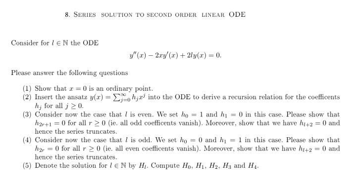 Solved 8. SERIES SOLUTION TO SECOND ORDER LINEAR. ODE | Chegg.com