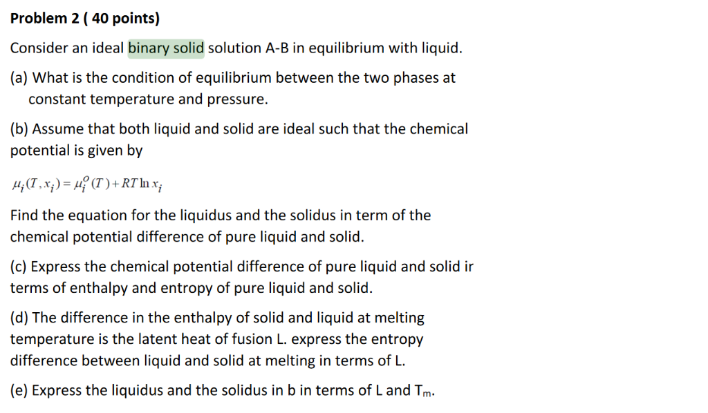 Problem 2 (40 points) Consider an ideal binary solid | Chegg.com