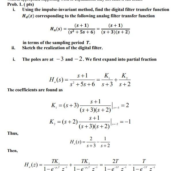 Solved Prob. 1. (pts) i. Using the impulse-invariant method, | Chegg.com