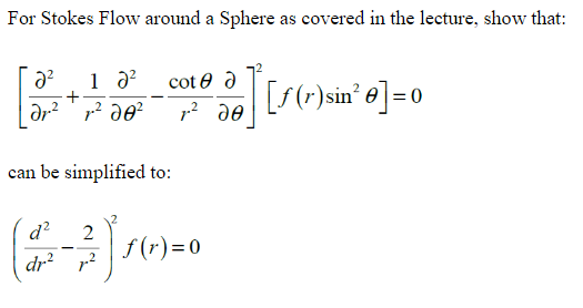 Solved For Stokes Flow around a Sphere as covered in the | Chegg.com