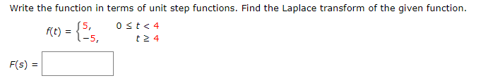 Solved Write the function in terms of unit step functions. | Chegg.com