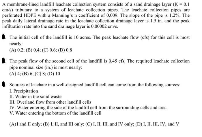 Solved A membrane-lined landfill leachate collection system | Chegg.com