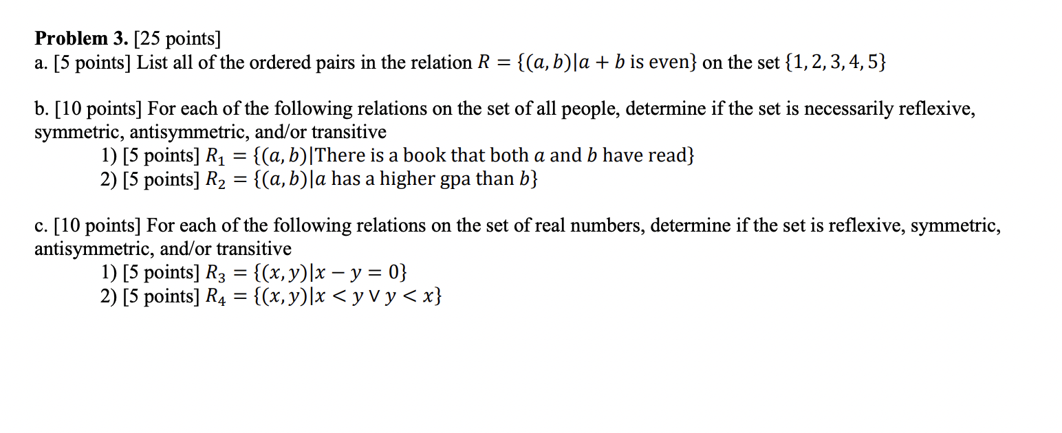 Solved Problem 3. [25 points] a. [5 points] List all of the | Chegg.com